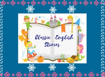 30+ Best English Stories With Moral For Kids | Short Stories